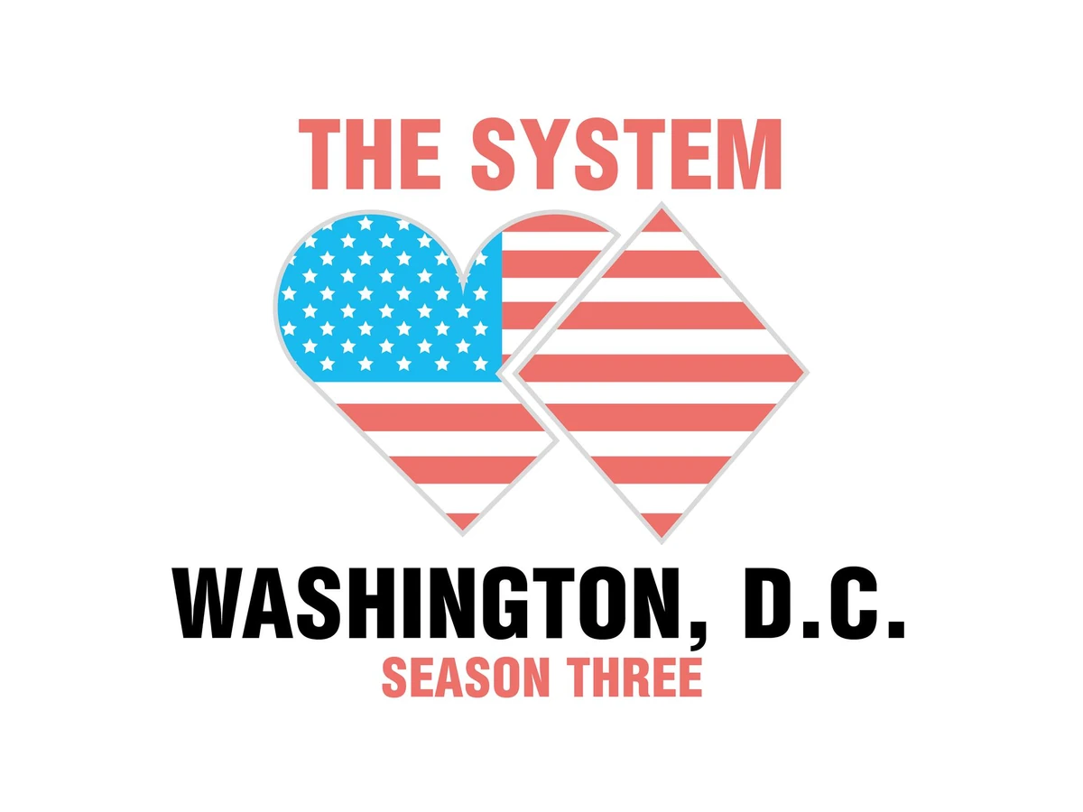 The System: Washington, D.C. | The System Wiki | Fandom