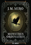 Ordinary Monsters | The Talents Trilogy Wiki | Fandom