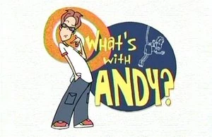 What's With Andy? | Toon Disney Wiki | Fandom