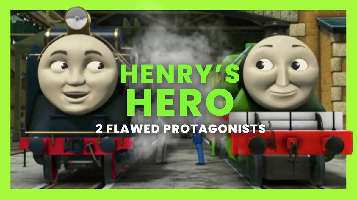 2 Flawed Protagonists — Henry's Hero | The Unlucky Tug Wiki | Fandom
