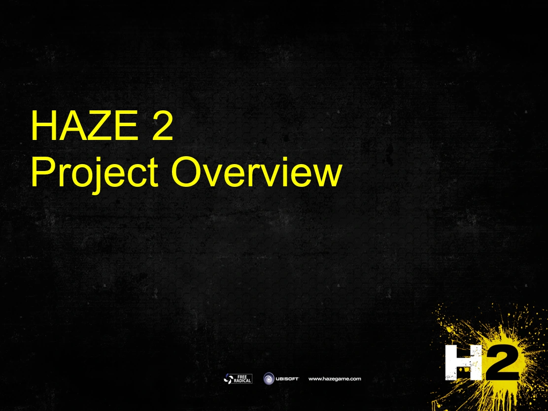 Haze/Haze 2 2007 Pitch | Free Radical Archive | Fandom