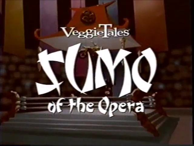 Sumo of the Opera/Home Video | The VeggieTales Encyclopedia Wiki | Fandom