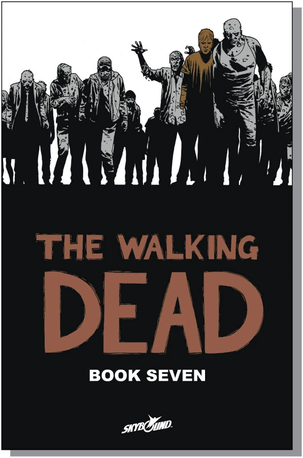 The Walking Dead, Libro 7 | The Walking Dead Wiki | Fandom
