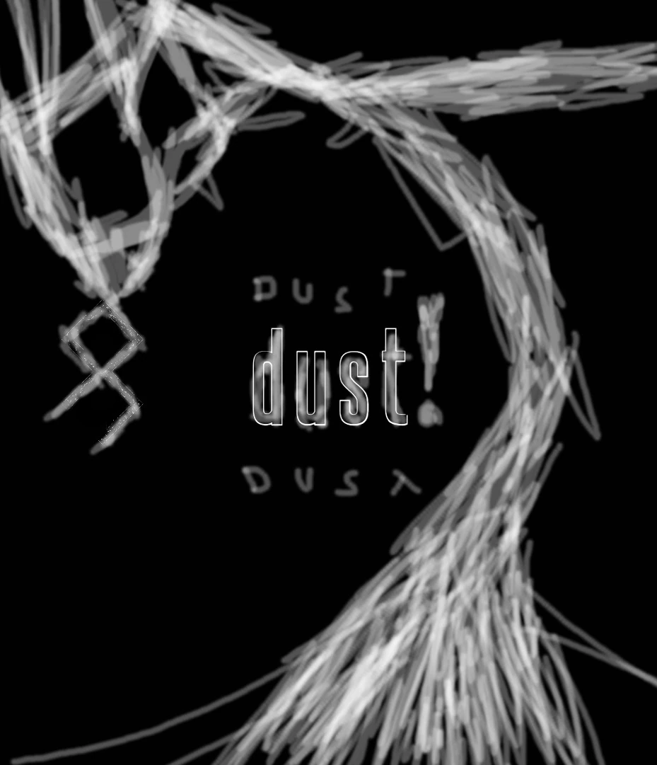 Dust | Afictionado Athenaeum Wiki | Fandom