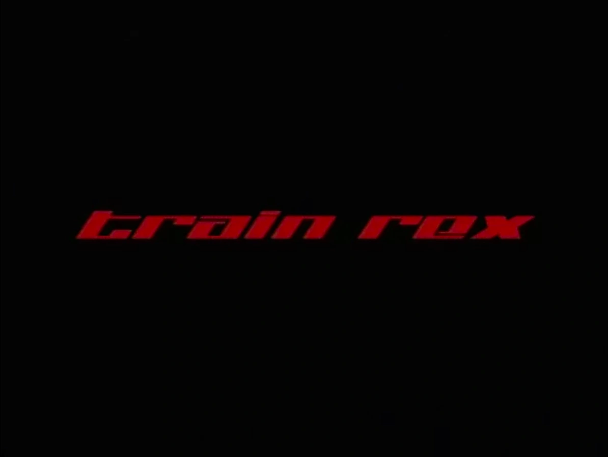 Train Rex | The X's Wiki | Fandom