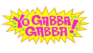 Evolution of the "Yo Gabba Gabba!" Logo | THEYoGabbaGabba! Wiki | Fandom