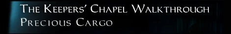 Guide:Keepers Chapel/Thief - The Metal Age/Precious Cargo Walkthrough ...