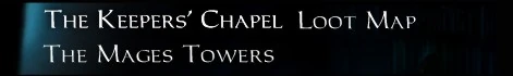 Guide:Keepers Chapel/Thief - The Dark Project/The Mage Towers Loot Map ...