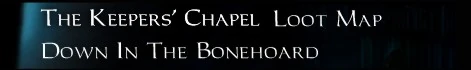 Guide:Keepers Chapel/Thief - The Dark Project/Down In The Bonehoard ...
