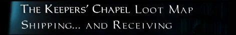 Guide:Keepers Chapel/Thief - The Metal Age/Shipping and Receiving Loot ...