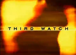 Third Watch | Third Watch Wiki | Fandom