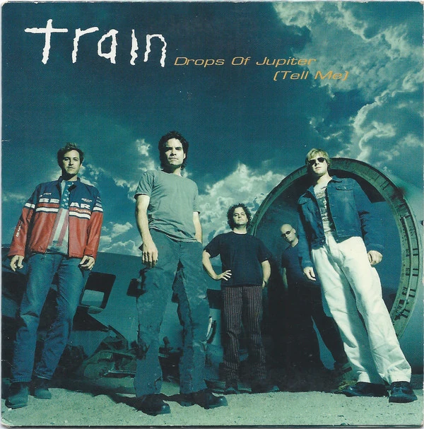 Drops of Jupiter (Tell Me) | A Pop Culture Scrapbook | Fandom