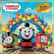 80th Anniversary | Thomas & Friends: All Engines Go Wiki | Fandom