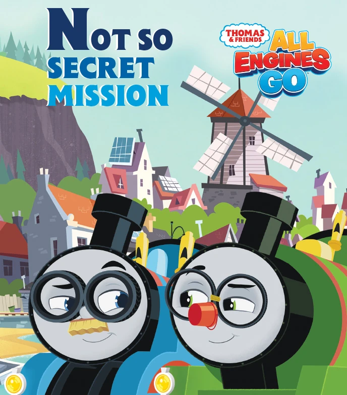 Not-So-Secret Mission | Thomas & Friends: All Engines Go Wiki | Fandom