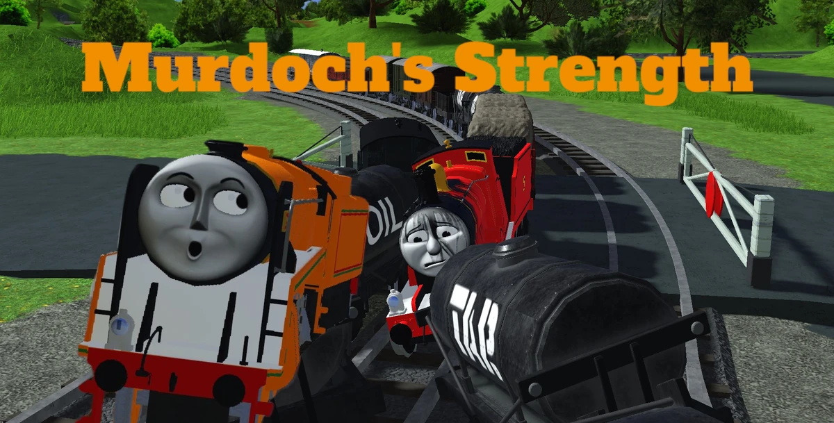 Murdoch's Strength | Thomas and friends stories on sodor Wiki | Fandom
