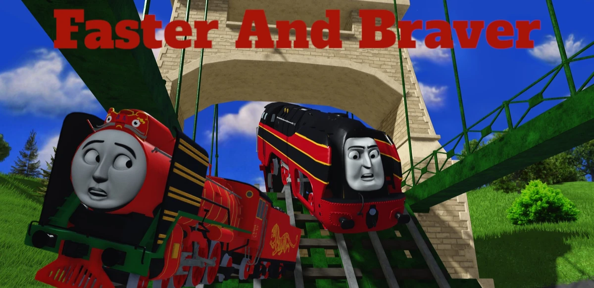 Faster And Braver | Thomas and friends stories on sodor Wiki | Fandom