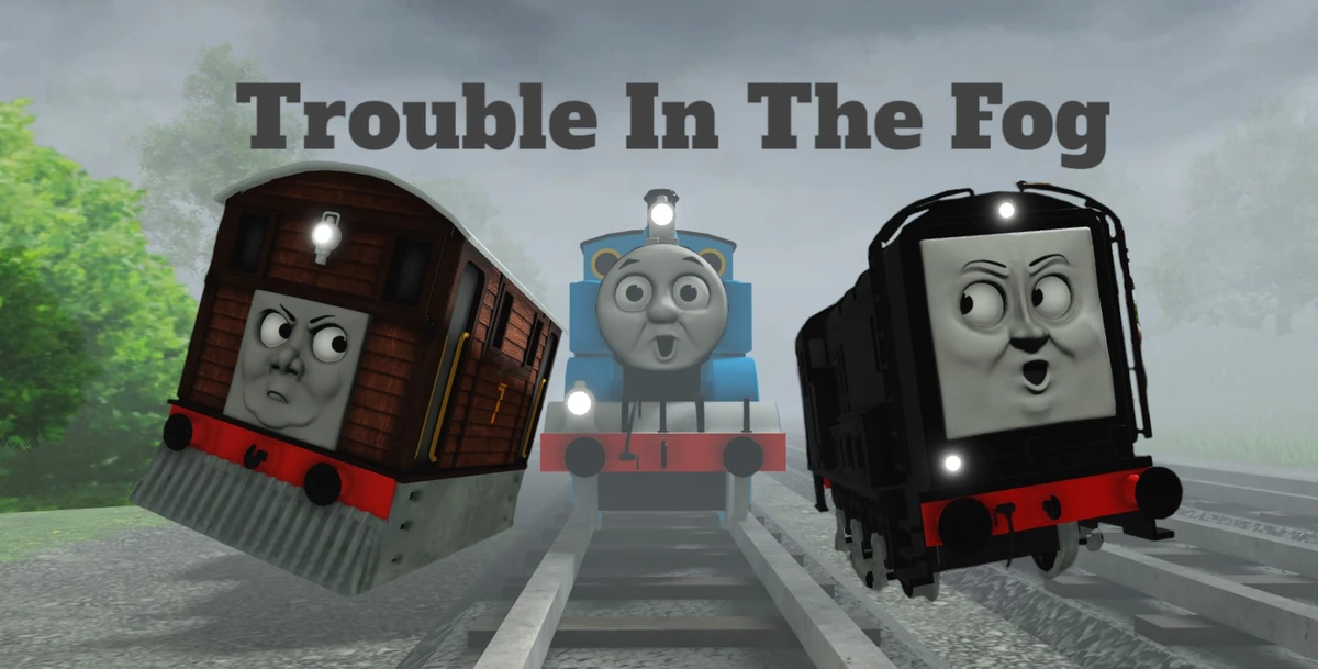 Trouble In The Fog | Thomas and friends stories on sodor Wiki | Fandom
