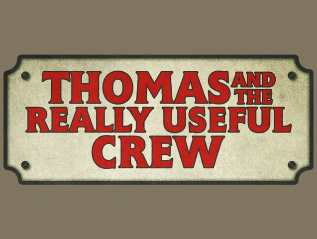 Thomas and the Really Useful Crew | Thomas Creator Collective Wiki | Fandom