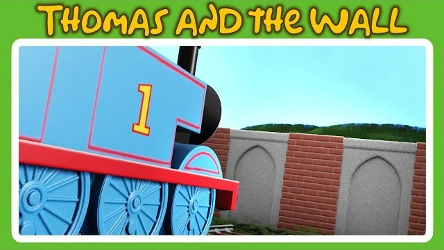 Thomas and the Wall | Thomas Dreamy Misadventures Wiki | Fandom