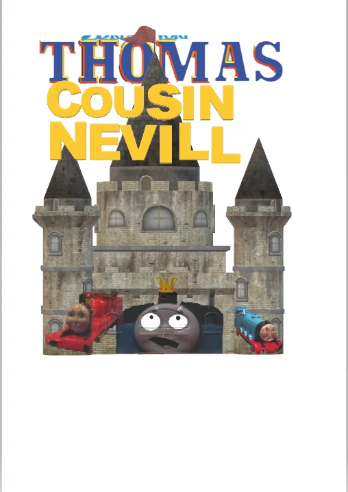Thomas: Cousin Nevill | Thomas the Great Discovery Wiki | Fandom