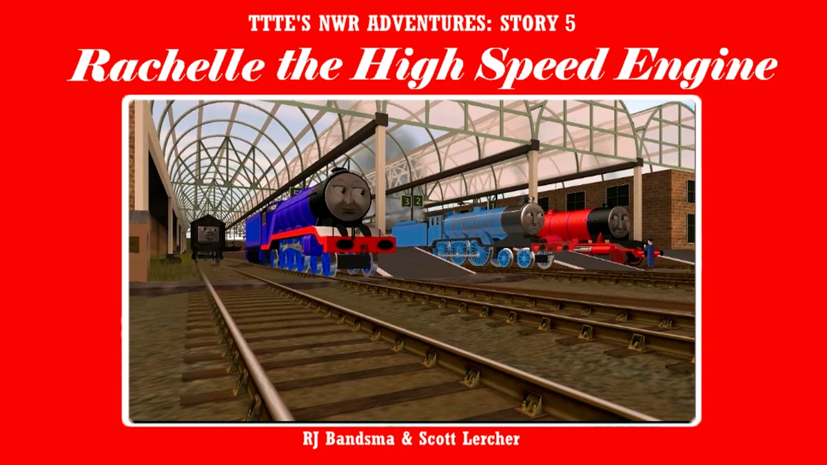 Rachelle the High Speed Engine | Thomas the Tank Engine's NWR ...