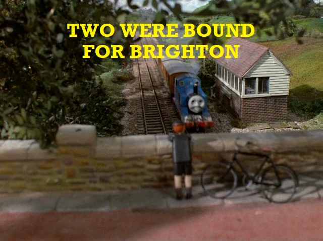 Two were Bound for Brighton | Thomas Made up Characters and Episodes ...