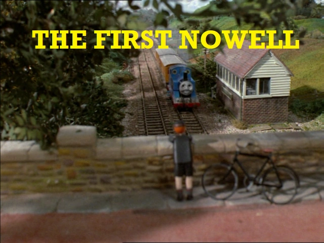 The First Nowell | Thomas Made up Characters and Episodes Wiki | Fandom