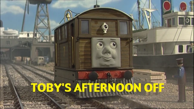 Toby's Afternoon Off | Thomas Made up Characters and Episodes Wiki | Fandom