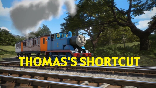 Thomas's Shortcut | Thomas Made up Characters and Episodes Wiki | Fandom