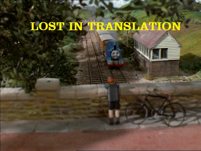 Lost in Translation | Thomas Made up Characters and Episodes Wiki | Fandom