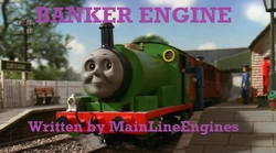 Banker Engine | Thomas Made up Characters and Episodes Wiki | Fandom