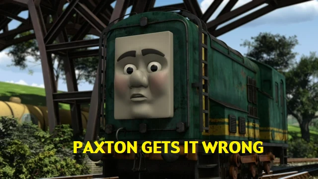 Paxton gets it Wrong | Thomas Made up Characters and Episodes Wiki | Fandom