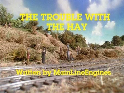 The Trouble with the Hay | Thomas Made up Characters and Episodes Wiki ...
