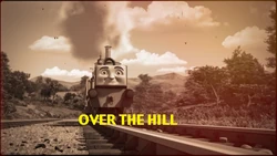 Over the Hill | Thomas Made up Characters and Episodes Wiki | Fandom