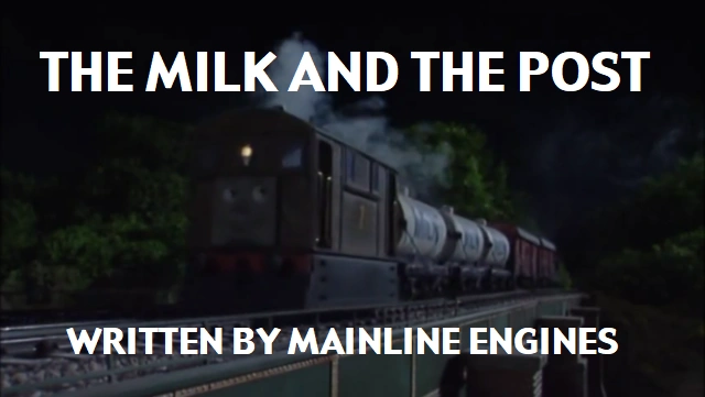 The Milk and the Post | Thomas Made up Characters and Episodes Wiki ...