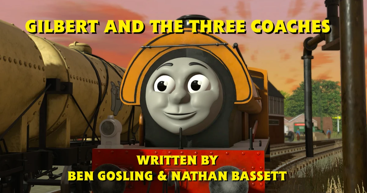 Gilbert and the Three Coaches | Thomas:The Trainz Adventures Wiki | Fandom