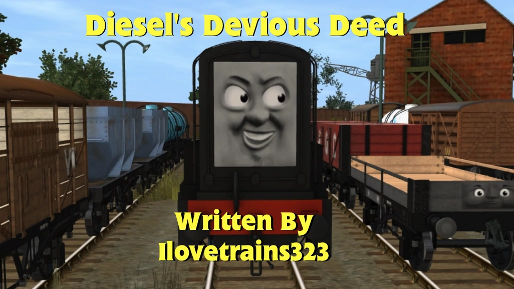 Diesel's Devious Deed | Thomas:The Trainz Adventures Wiki | Fandom