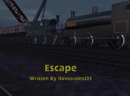 Escape | Thomas:The Trainz Adventures Wiki | Fandom