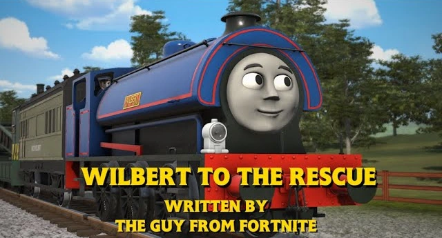 Wilbert To The Rescue | Thomas:The Trainz Adventures Wiki | Fandom