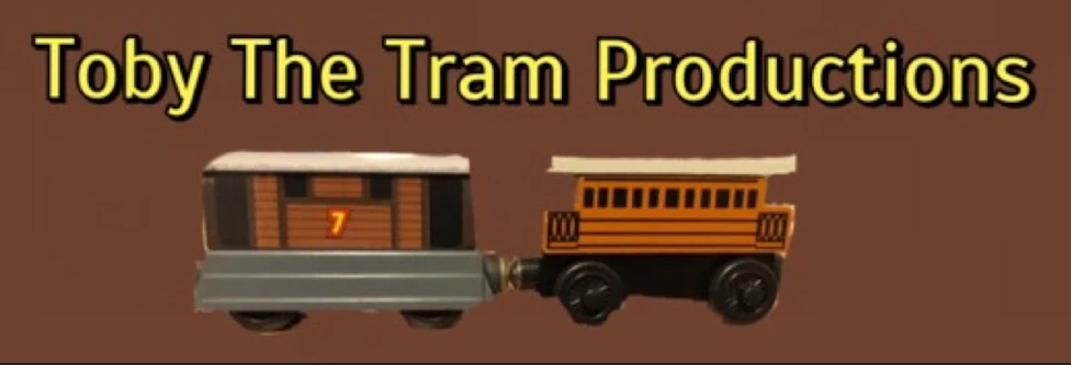 Toby The Tram Productions | Thomas Wooden Railway Community | Fandom