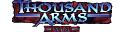 Thousand Arms | Thousand Arms Wiki | Fandom