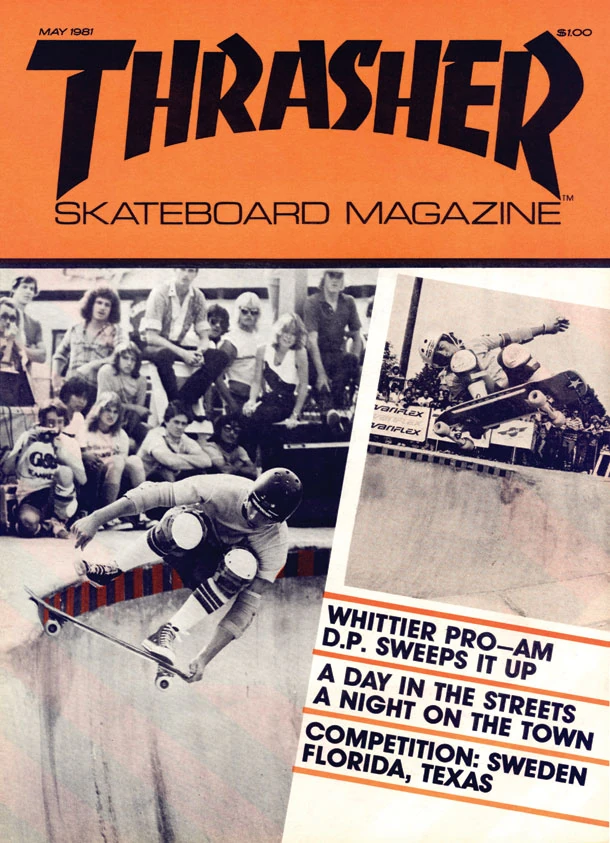 Thrasher Magazine (May 1981) | Thrasher Magazine Wiki | Fandom