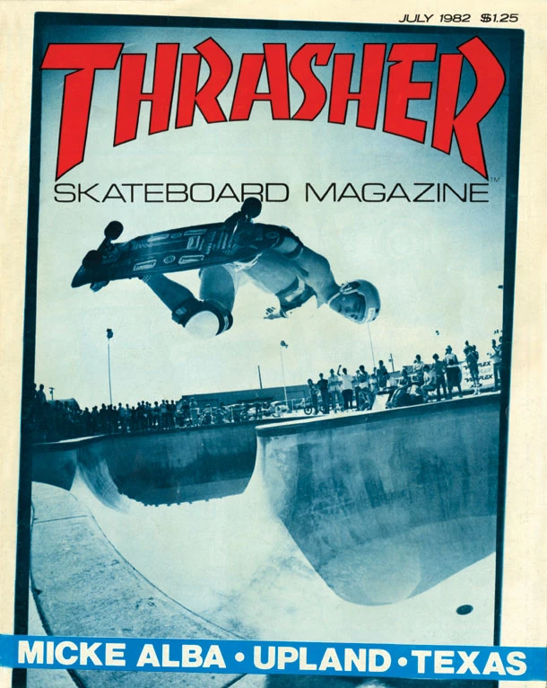 Thrasher Magazine (July 1982) | Thrasher Magazine Wiki | Fandom