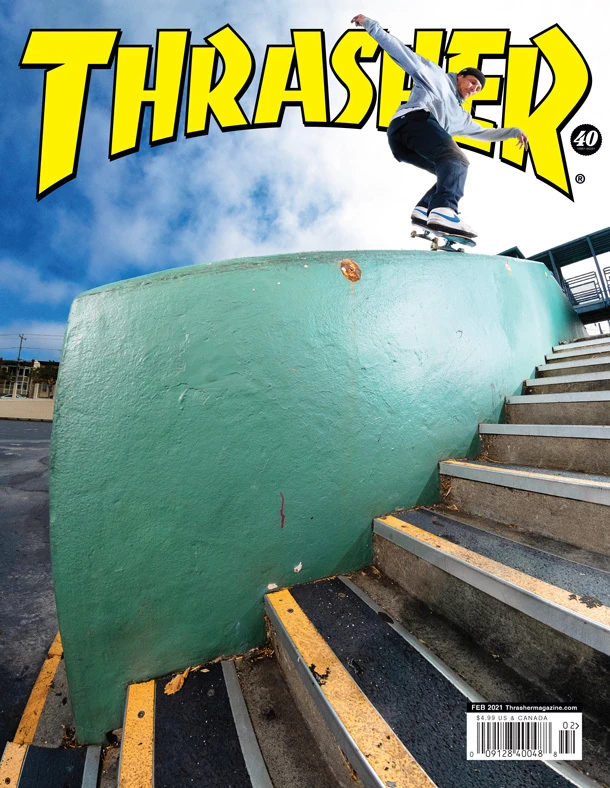 Thrasher Magazine (February 2021) | Thrasher Magazine Wiki | Fandom