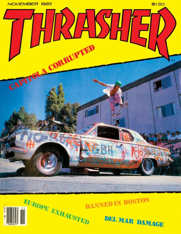 Thrasher Magazine (November 1985) | Thrasher Magazine Wiki | Fandom