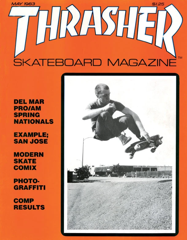 Thrasher Magazine (May 1983) | Thrasher Magazine Wiki | Fandom