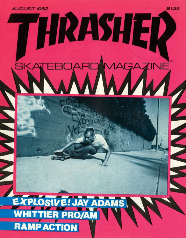 Thrasher Magazine (August 1982) | Thrasher Magazine Wiki | Fandom