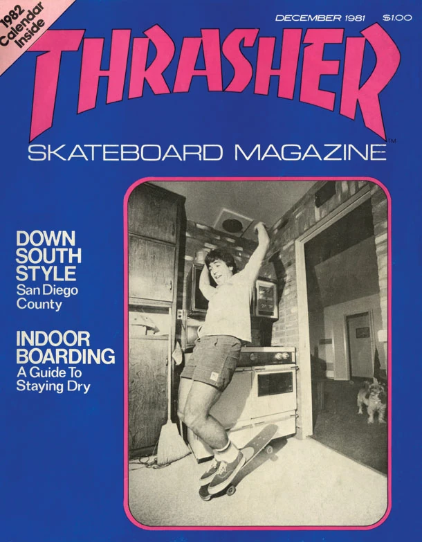 Thrasher Magazine (December 1981) | Thrasher Magazine Wiki | Fandom