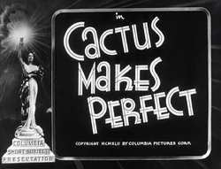Cactus Makes Perfect | The Stoogepedia Wiki | Fandom