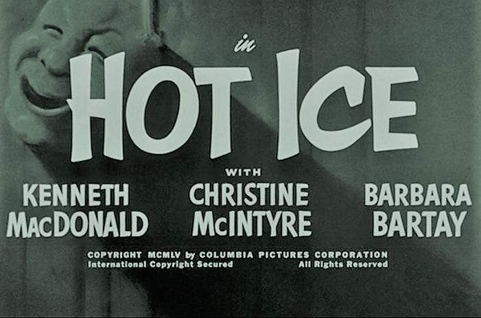 Hot Ice | The Stoogepedia Wiki | Fandom